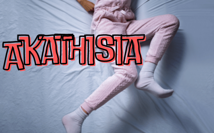 What is Akathisia? Recognizing its 10 Key Symptoms